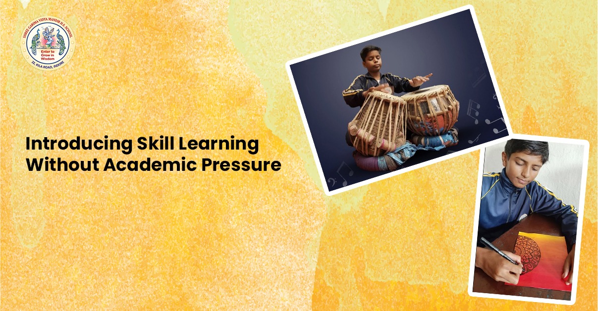 Skill Learning Without Academic Pressure for Students